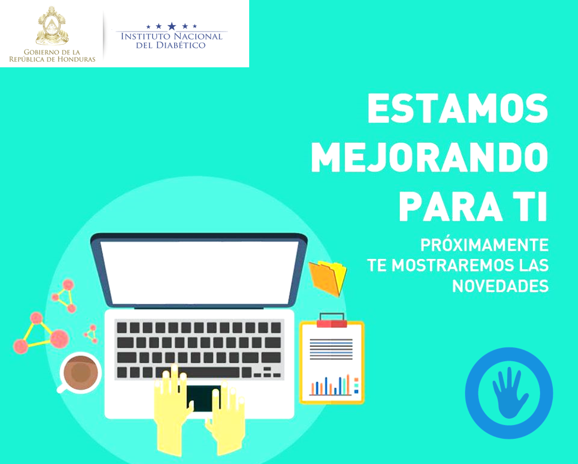 ESTAMOS MEJORANDO PARA TI | Instituto Nacional del Diabetico